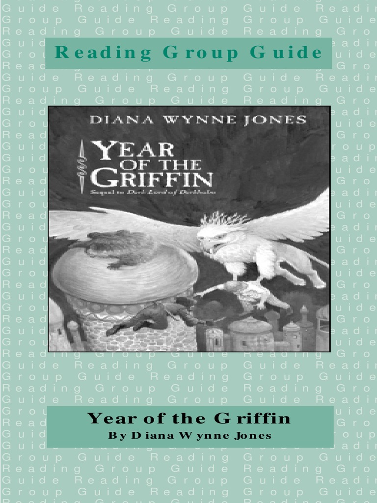 Reading Group Guide: Year of The Griffin! | PDF | Fantasy Novels | Fantasy