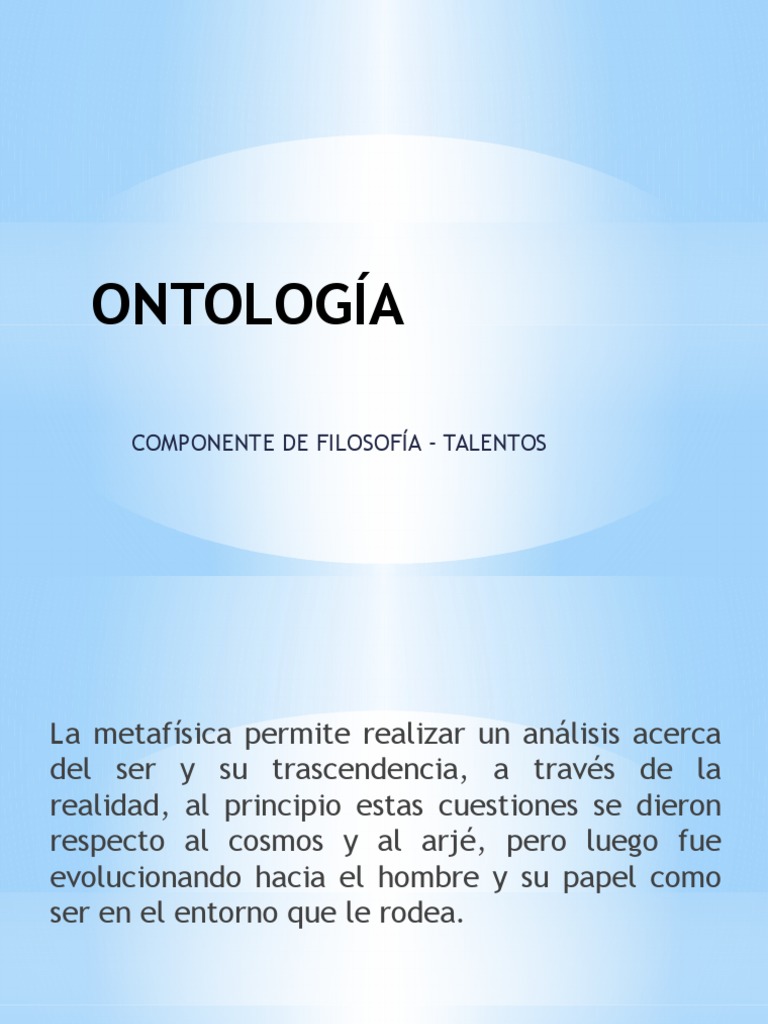 Ontología Presentacion | PDF | Metafísica | Existencia