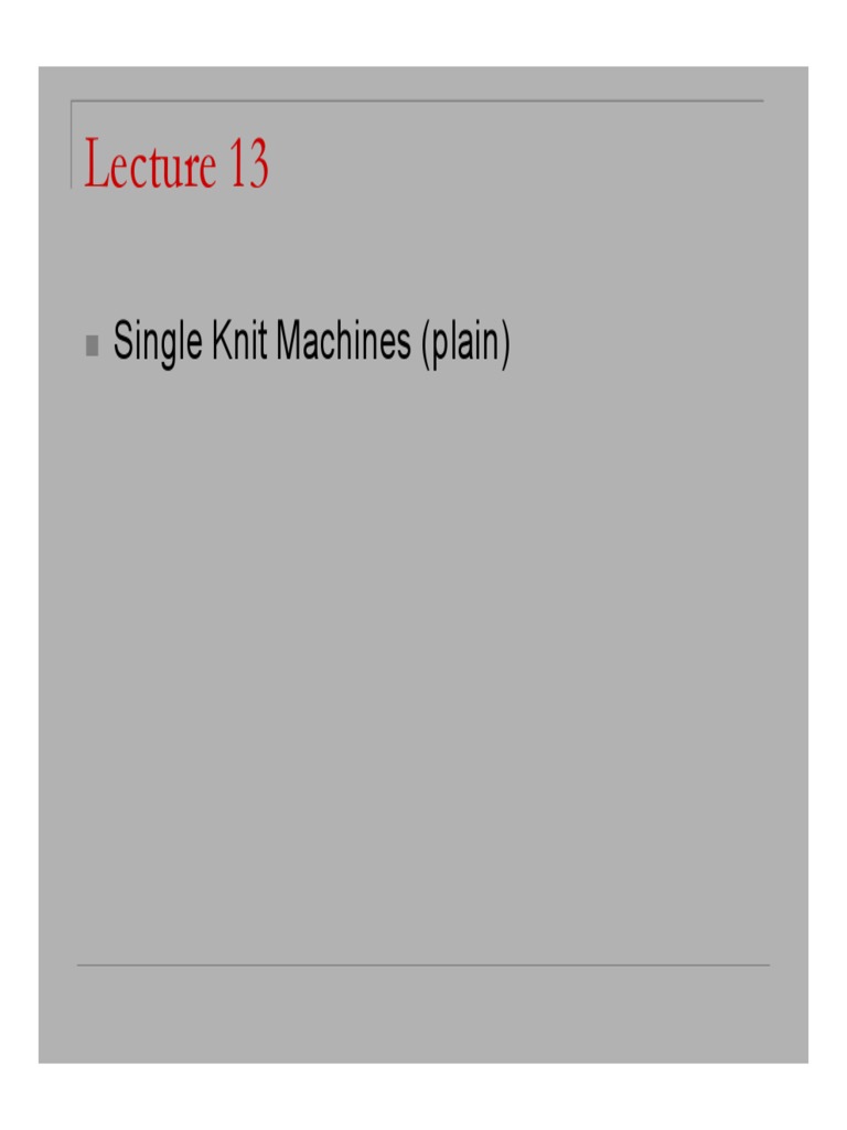 Types of We FT Knitting Machines Presentation 1 | PDF | Knitting | Yarn