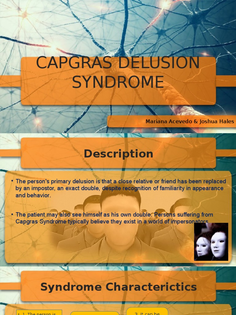 Capgras Delusion Syndrome: Mariana Acevedo & Joshua Hales | PDF