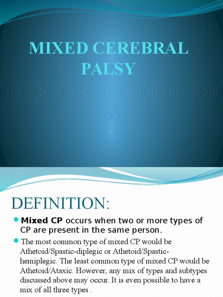 Mixed Cerebral Palsy | PDF | Cerebral Palsy | Neurological Disorders