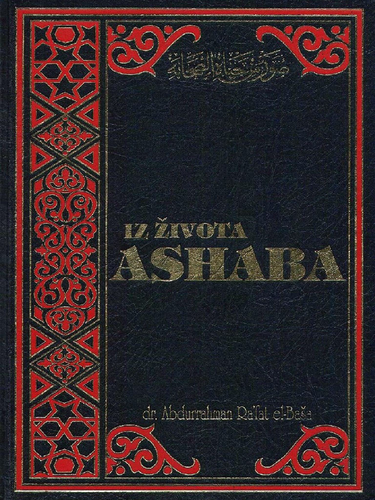 IZ ŽIVOTA ASHABA DR Abdurrahman Rafat El Baša PDF | PDF