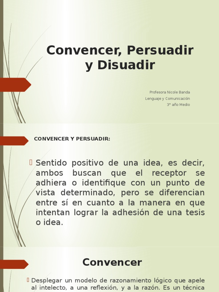 Convencer, Persuadir y Disuadir | Teoría de la argumentación | Argumento