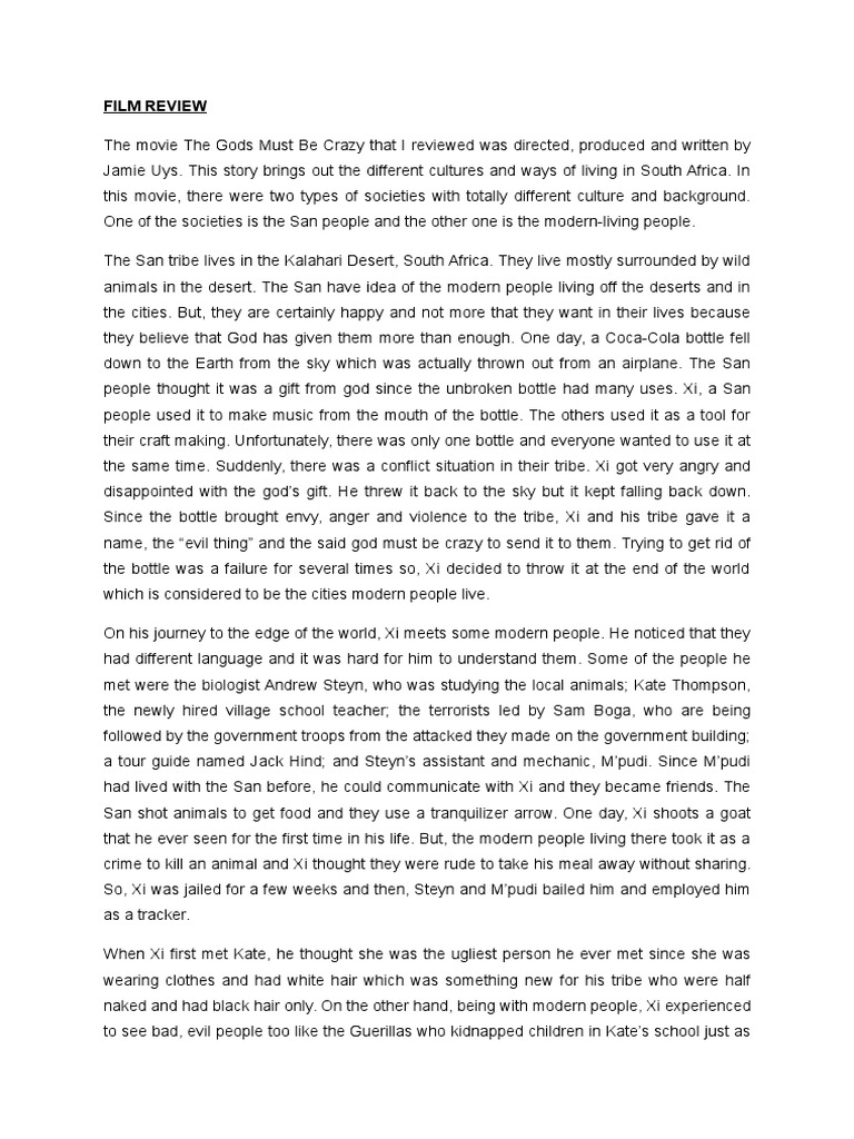 The Gods must be crazy