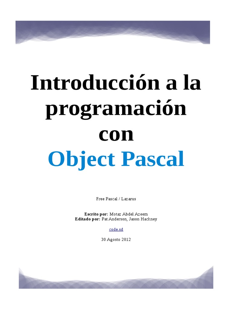 Introducción A La Programación Con ObjectPascal-OK | PDF | Entorno de ...