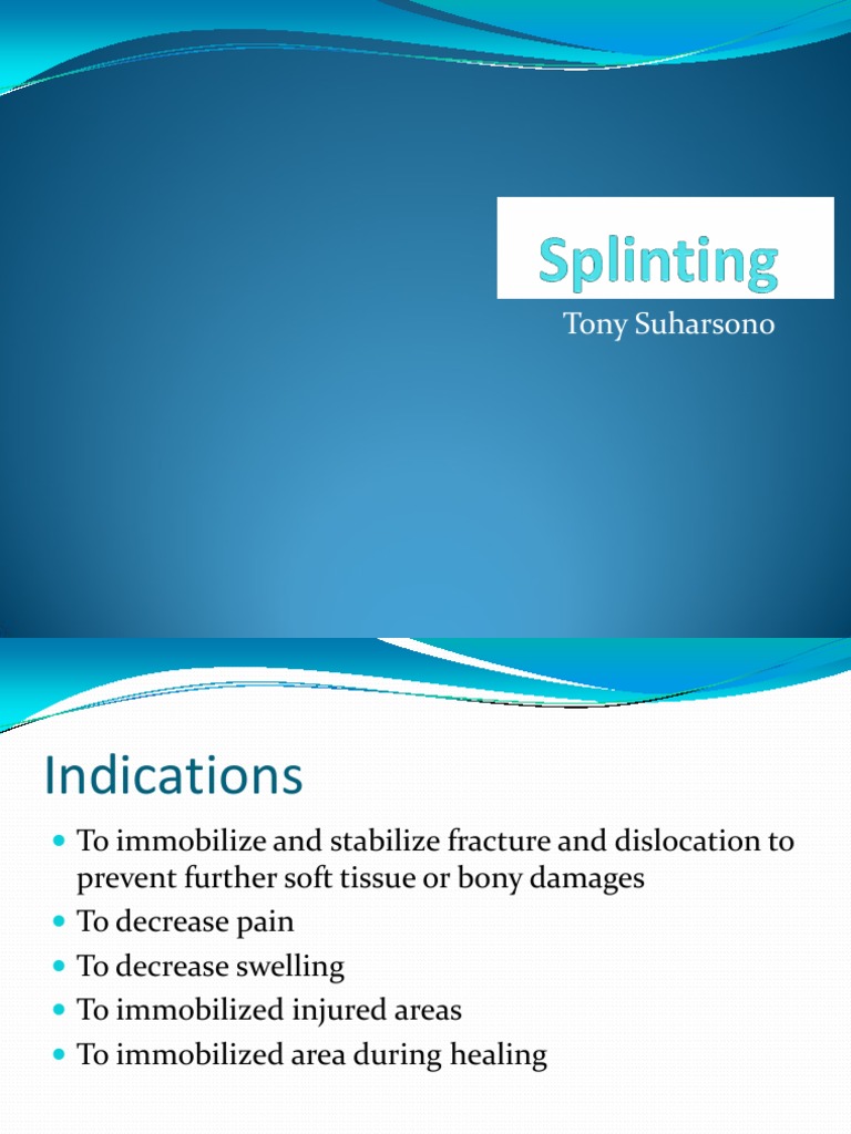Correct Splinting Guidelines | PDF | Clinical Medicine | Medical ...