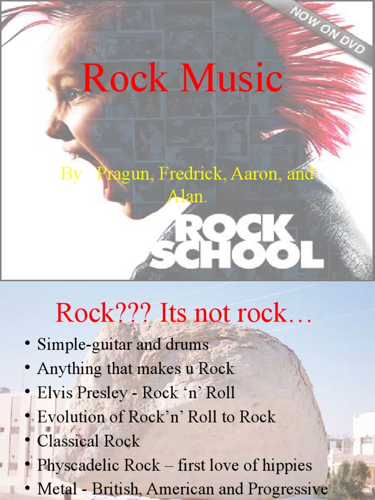 Rock Music: by Pragun, Fredrick, Aaron, and Alan | PDF