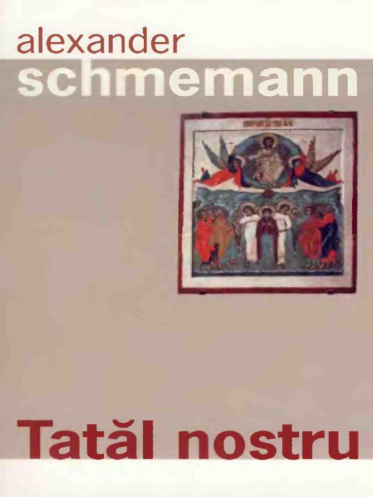 Alexander Schmemann - Tatal Nostru (2008) | PDF