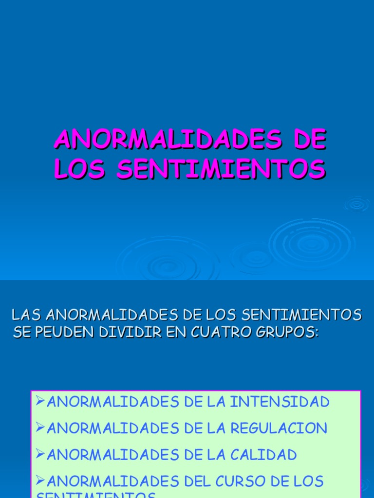 Análisis de las anormalidades de los sentimientos: clasificación, tipos ...