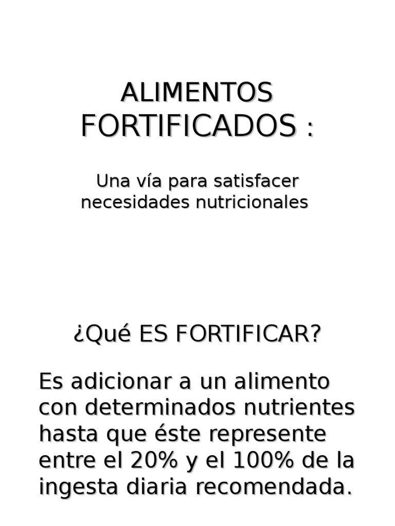 Alimentos Fortificados | PDF | Dieta | Alimentos