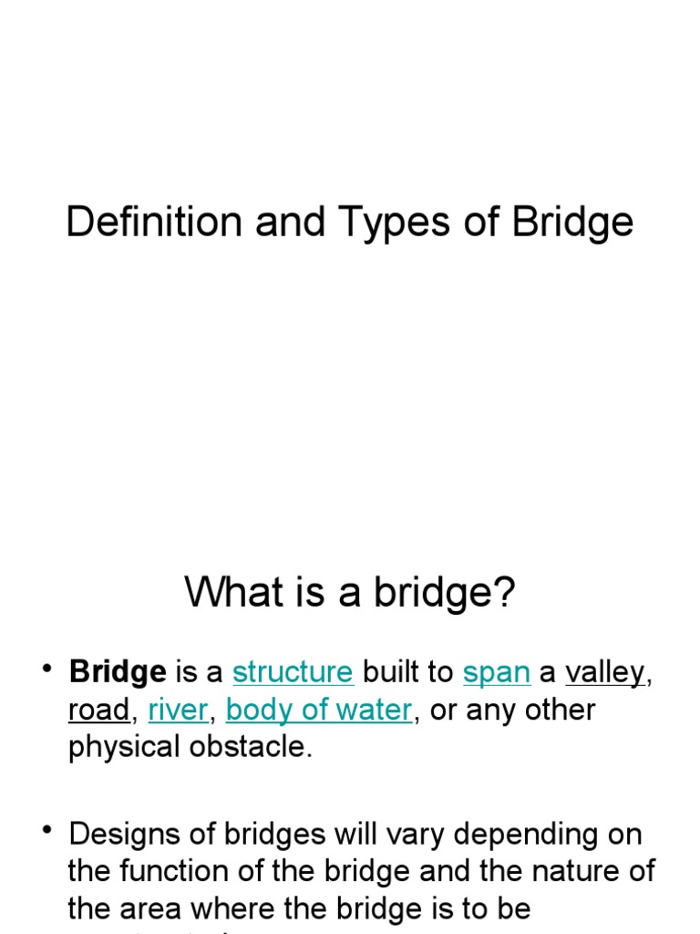 Definition and Types of Bridge | PDF | Bridge | Civil Engineering
