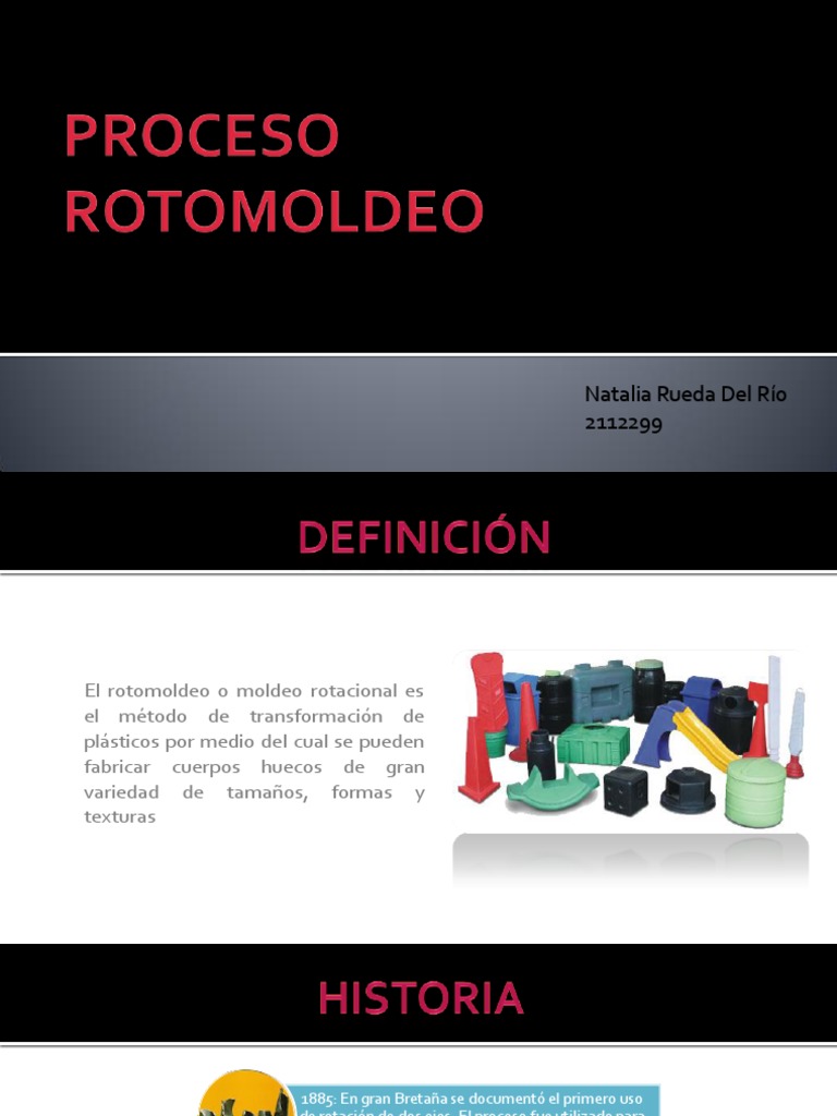 Proceso y Ventajas del Rotomoldeo | PDF | El plastico | Termoplástico