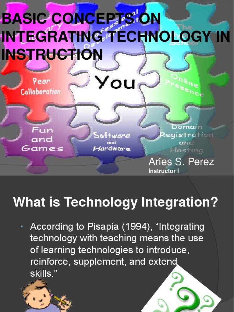 Basic Concepts On Integrating Technology in Instruction | PDF | Educational Technology ...