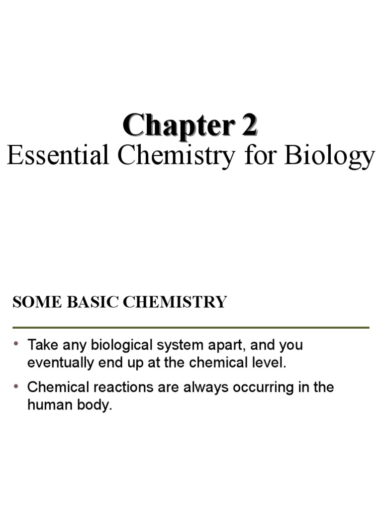 CH 2 Essential Chemistry For Biology | PDF | Atoms | Chemical Bond
