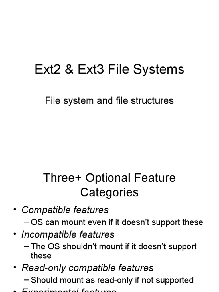 Ext2 & Ext3 File Systems: File System and File Structures | PDF | File System | Operating System ...