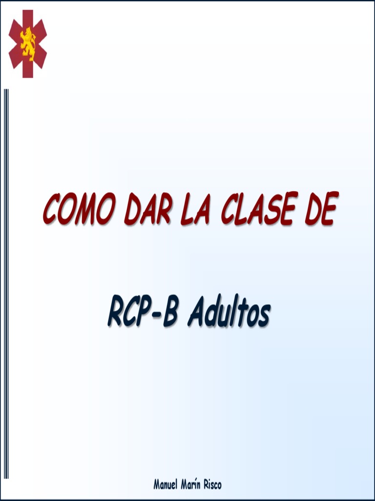 8 Como Dar La Clase de RCP-B Adultos | PDF | Reanimación cardiopulmonar ...
