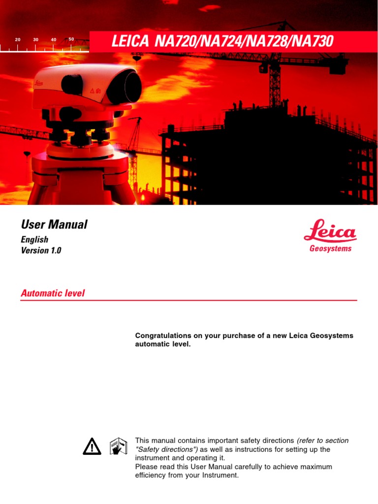 LEICA NA720/NA724/NA728/NA730: User Manual | PDF | Safety | Surveying
