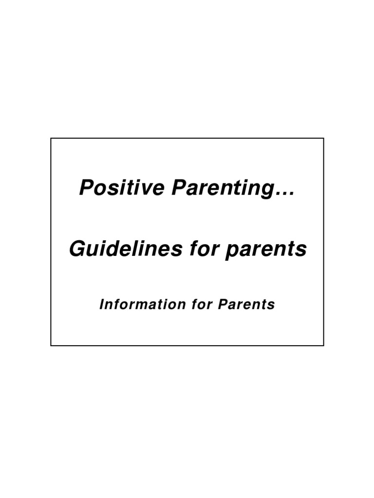 Positive Parenting Guidelines For Parents | PDF | Child Neglect | Child ...
