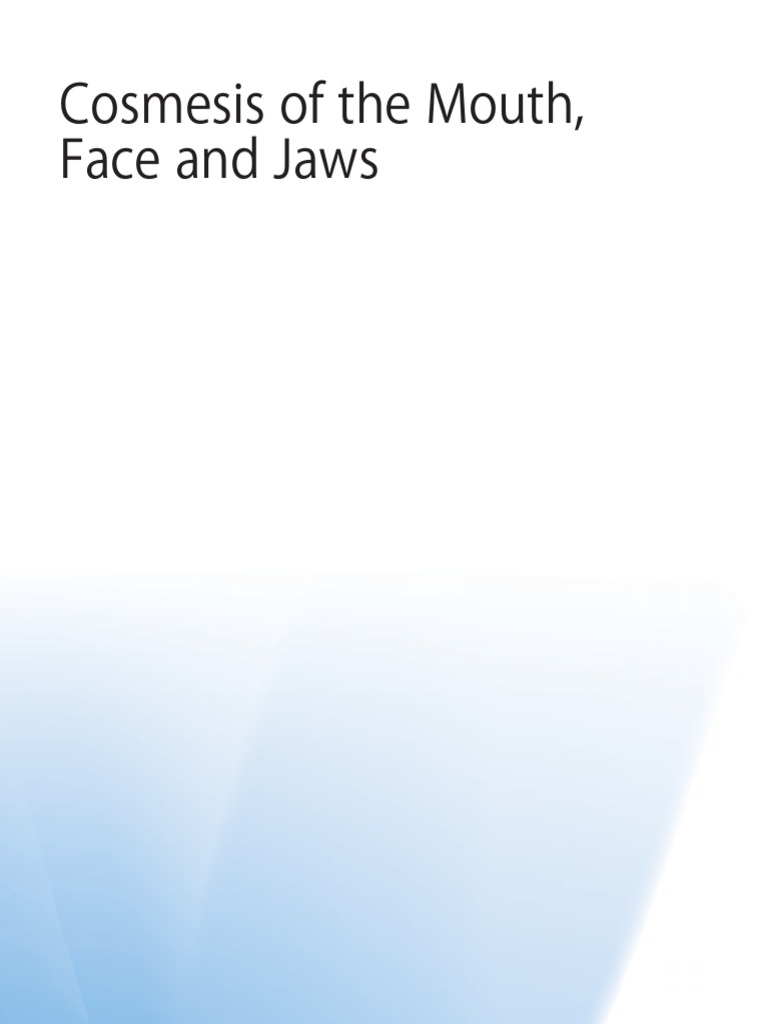 Cosmesis of The Mouth, Face and Jaws | PDF | Face | Symmetry