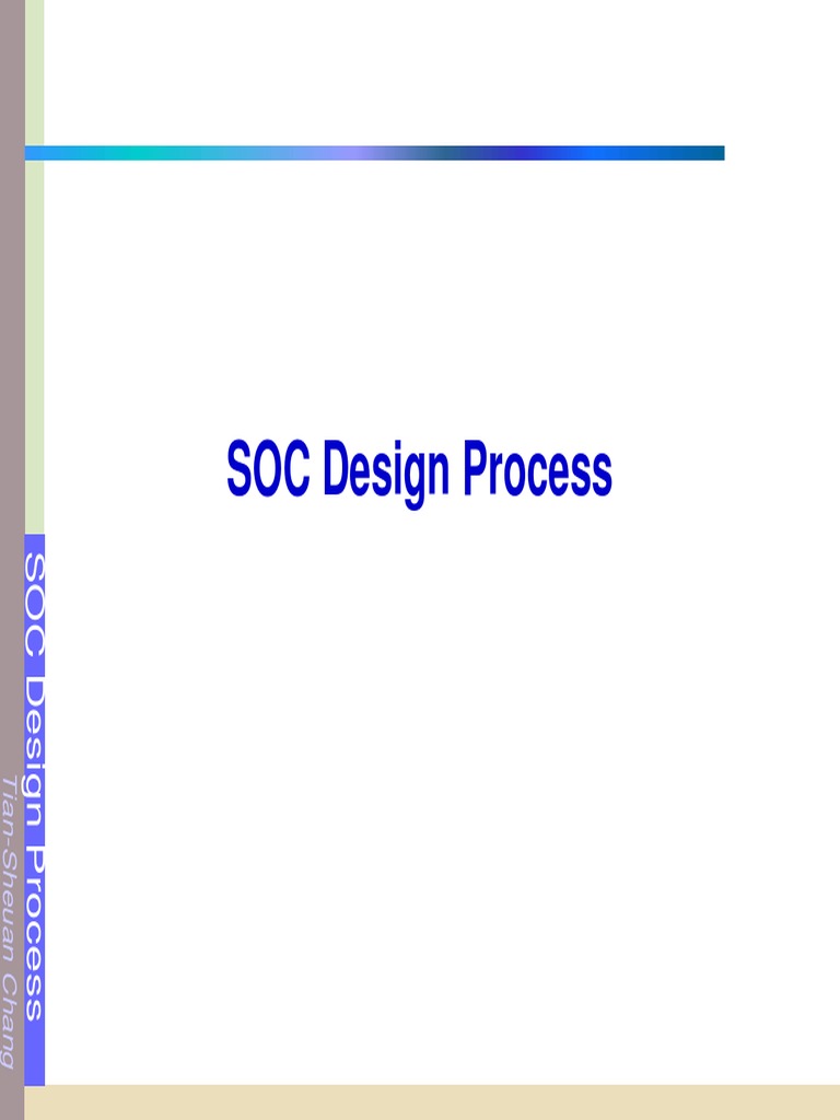 SOC Design Process | PDF | System On A Chip | Hardware Description Language