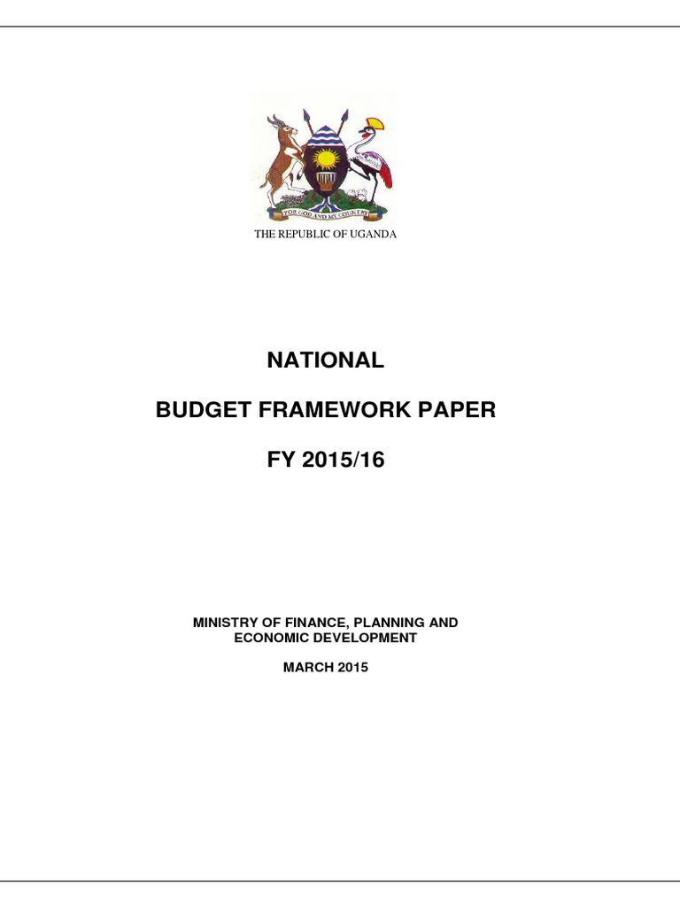 National Budget Framework Paper FY 2015-16 | PDF | Fiscal Policy ...