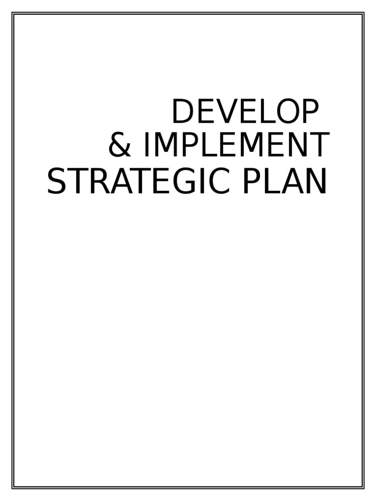 Develop & Implement Strategic Plan | PDF | Strategic Management ...