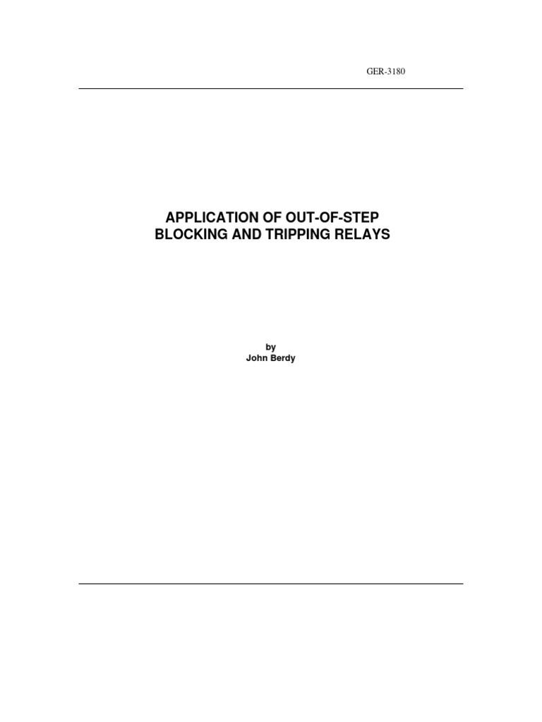 Applying Out-of-Step Relays to Protect Against Loss of Synchronism ...