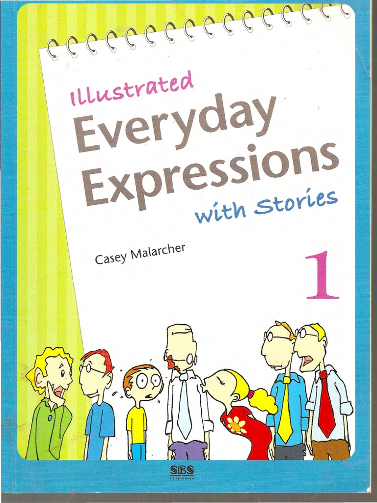 Illustrated Everyday Expressions With Stories 1 | PDF | Idiom | Bat