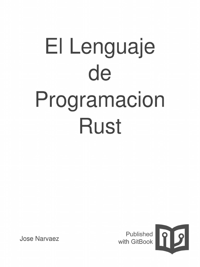 El Libro de Rust (Lenguaje de Programación) | PDF | Lenguaje de programación | Compilador