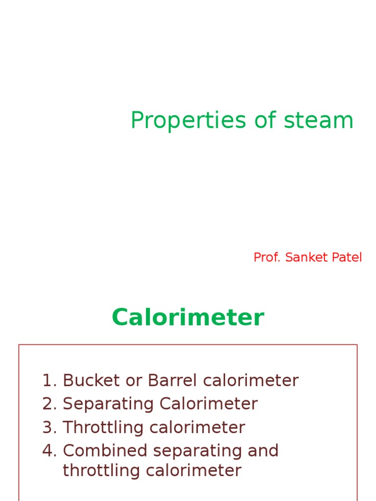 An In-Depth Analysis of Steam Properties and the Various Calorimeter ...