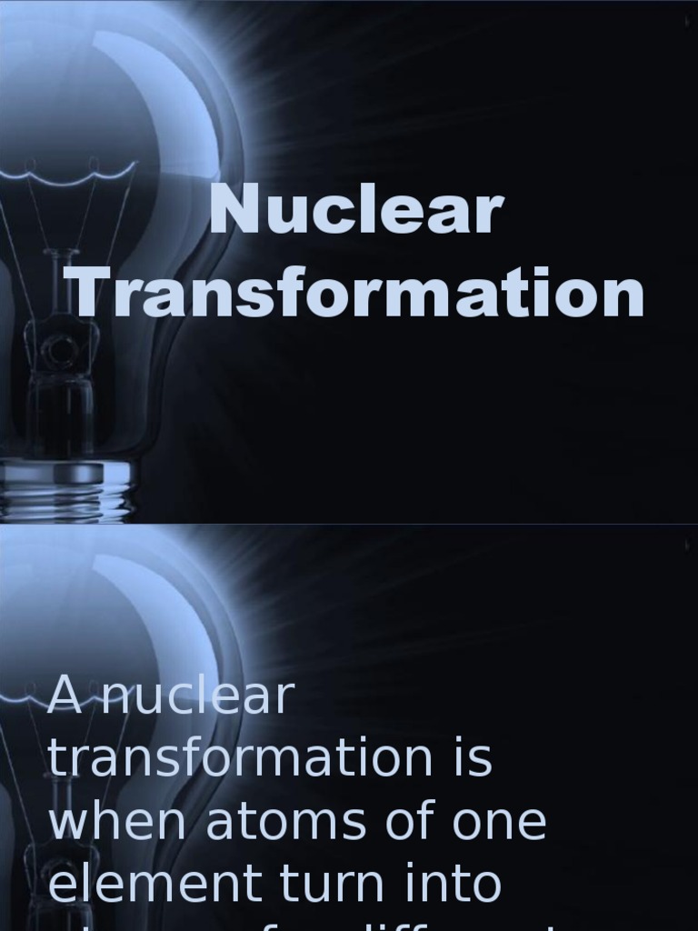 Nuclear Transformation | PDF | Radioactive Decay | Nuclear Physics