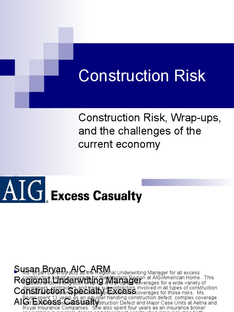 Construction Risk: Construction Risk, Wrap-Ups, and The Challenges of ...
