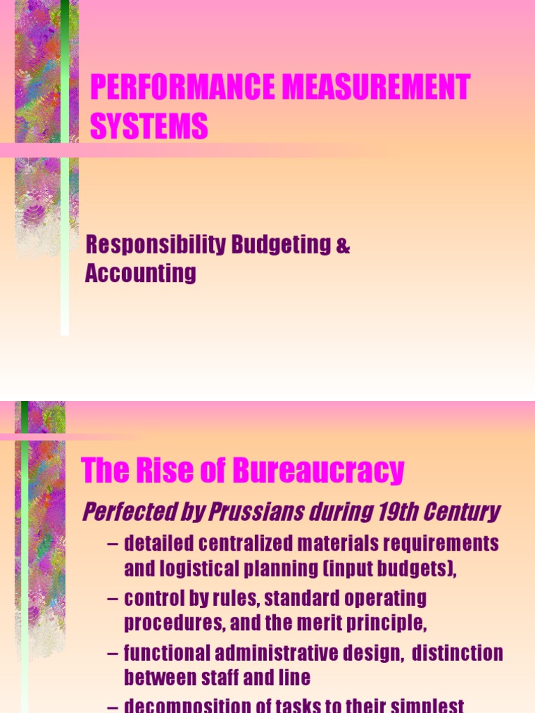 Performance Measurement Systems: Responsibility Budgeting & Accounting ...