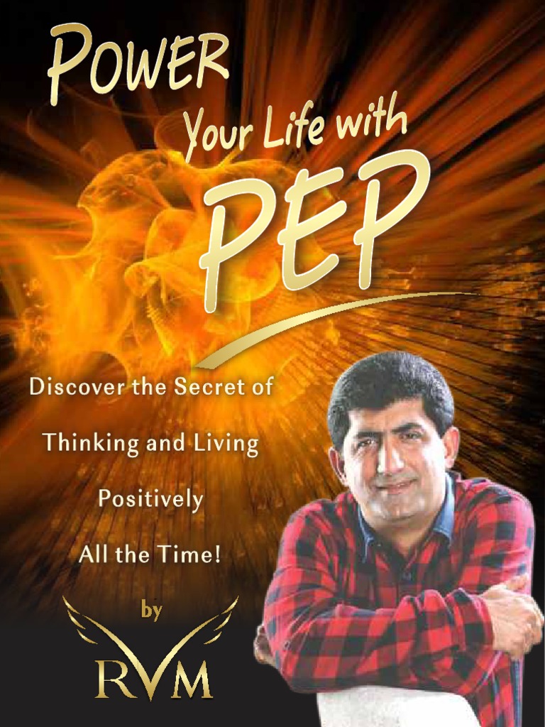 Power Your Life With PEP | PDF | Thought | Attitude (Psychology)