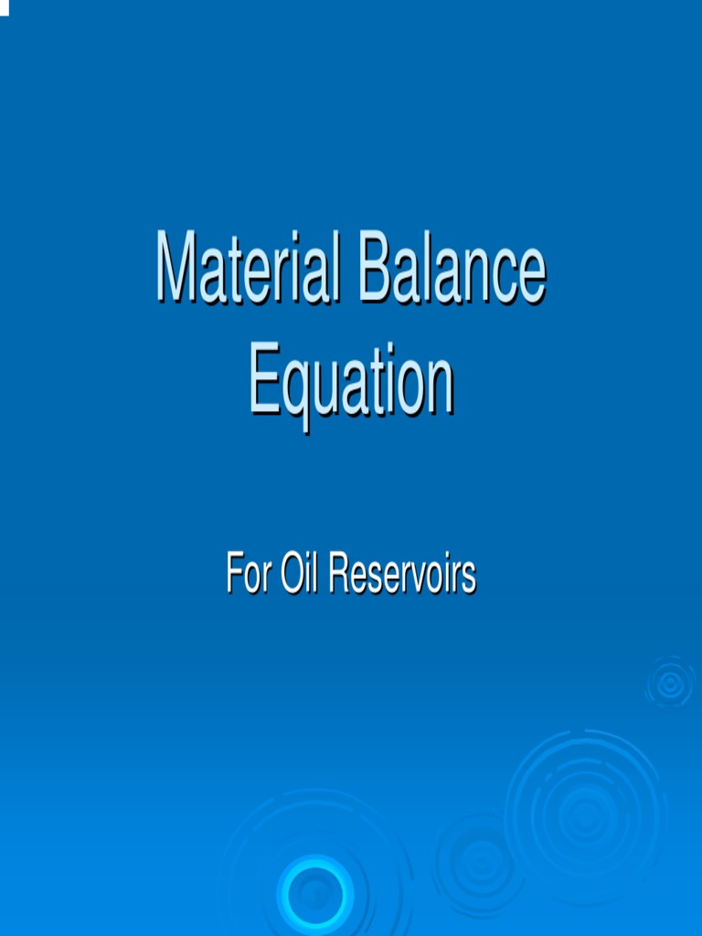 6 - Material Balance Equation | PDF | Barrel (Unit) | Petroleum Reservoir
