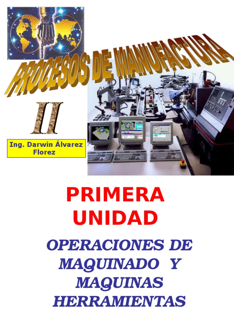 Procesos de Manufactura II-A | Descargar gratis PDF | Perforar | Control numerico