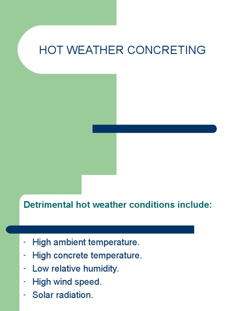 Guidelines for Successful Hot Weather Concreting: Precautions, Effects ...