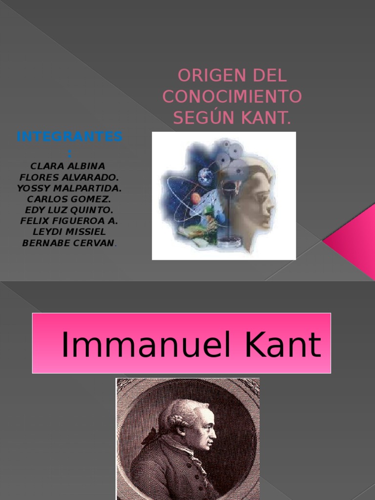 Origen Del Conocimiento Según Kant Pdf Immanuel Kant Conocimiento