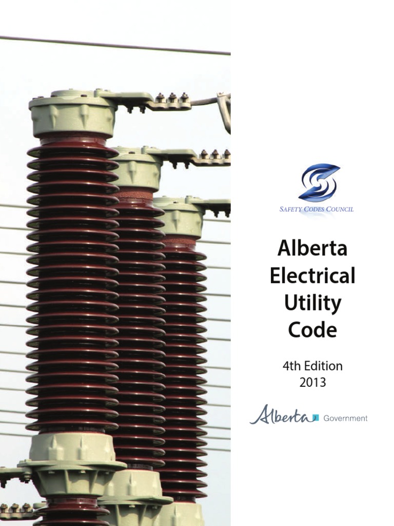 Alberta Electrical Utility Code - 4rd Edition 2013 | PDF | Electrical ...