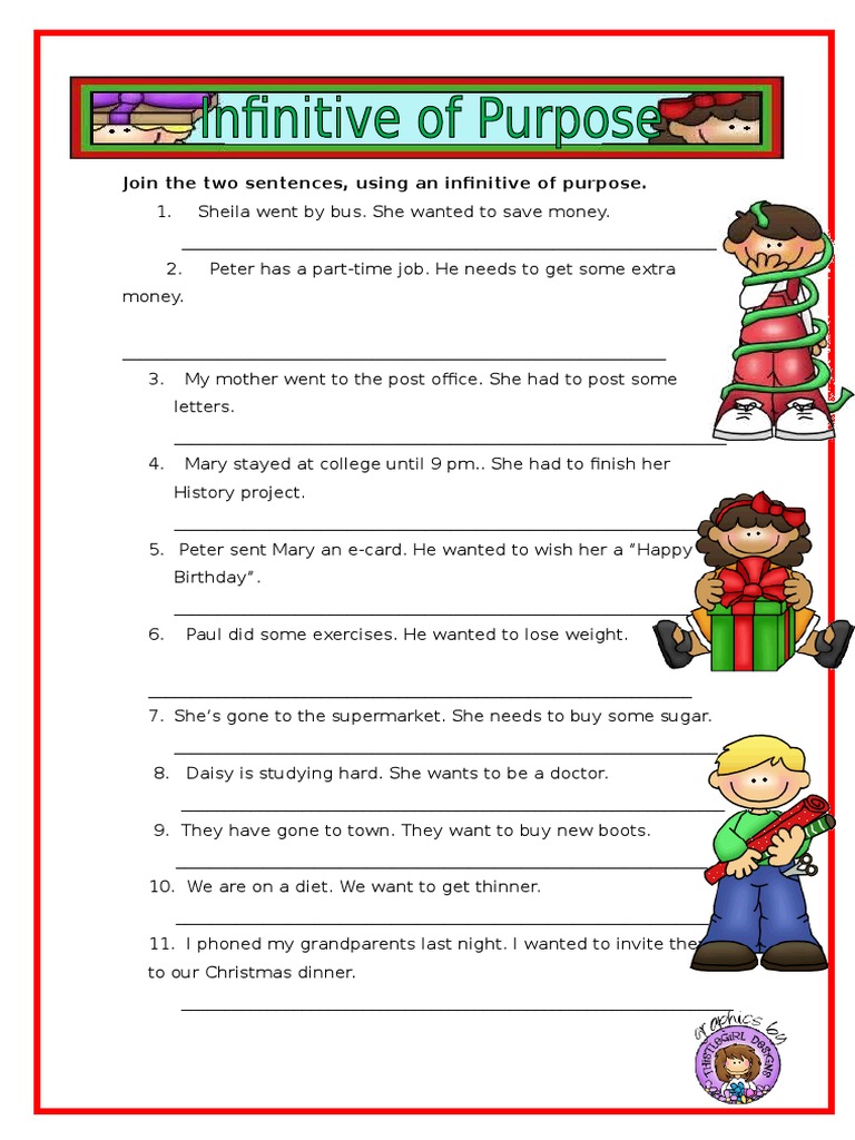 Join The Two Sentences, Using An Infinitive of Purpose | PDF