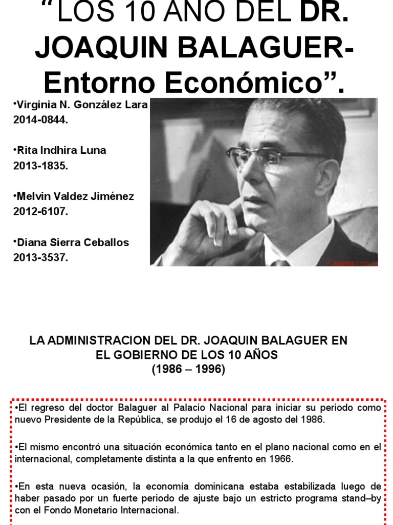 10 Años de Balaguer Exposicion | República Dominicana | Economias