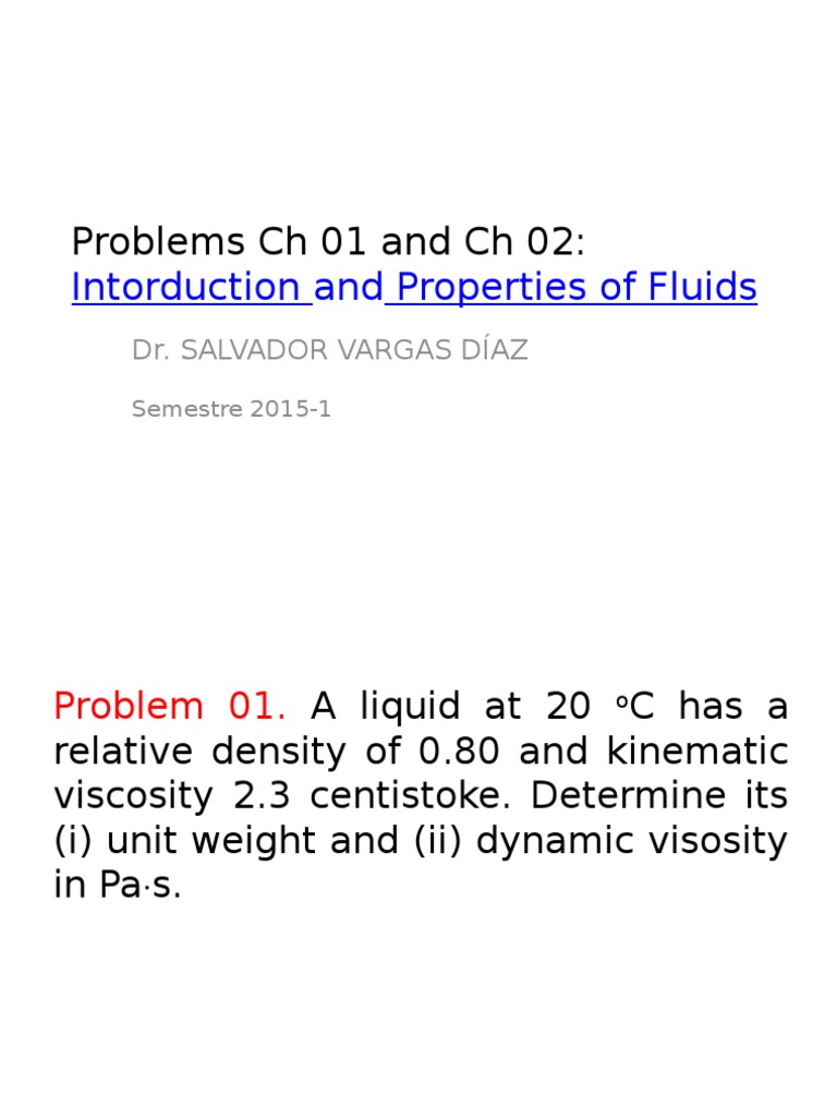 Problems Ch01 Ch02.2015 I | PDF | Viscosity | Phases Of Matter