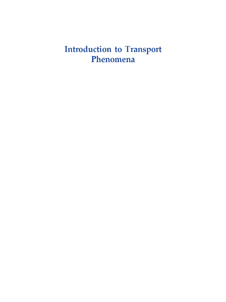 Introduction To Transport Phenomena Momentum, Heat and Mass PDF | PDF