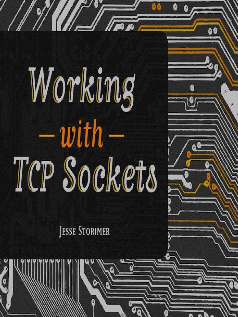 Working With TCP Sockets | Download Free PDF | Port (Computer Networking) | Network Socket