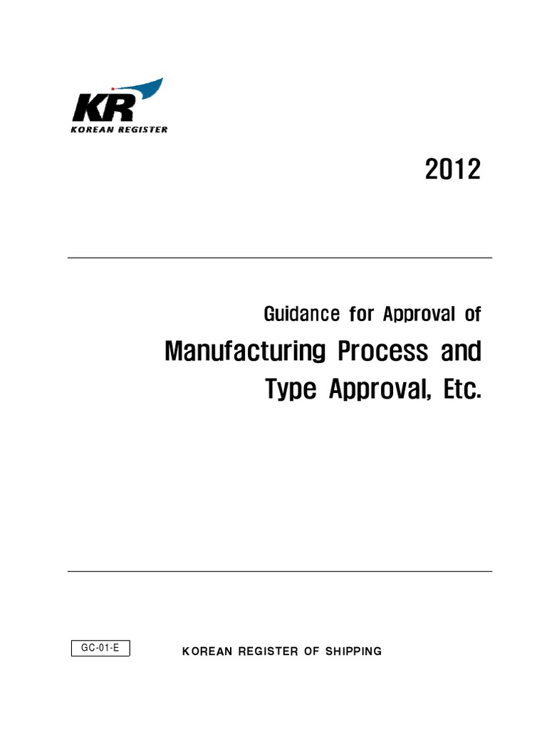 Manufacturing Process and Type Approval | PDF | Structural Steel ...
