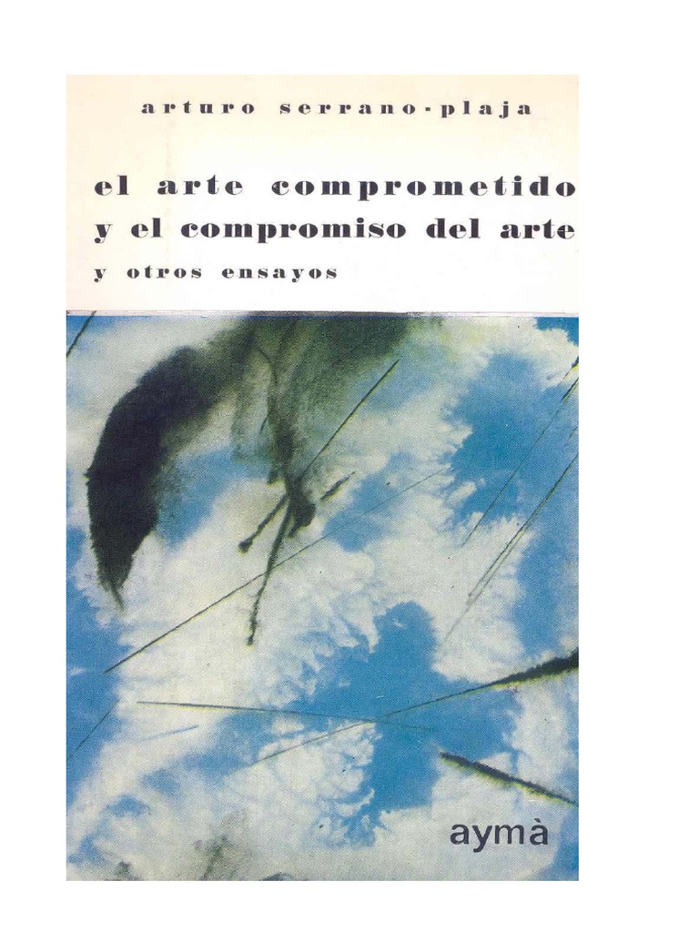 Serrano Plaja Arturo - El Arte Comprometido Y El Compromiso Del Arte ...