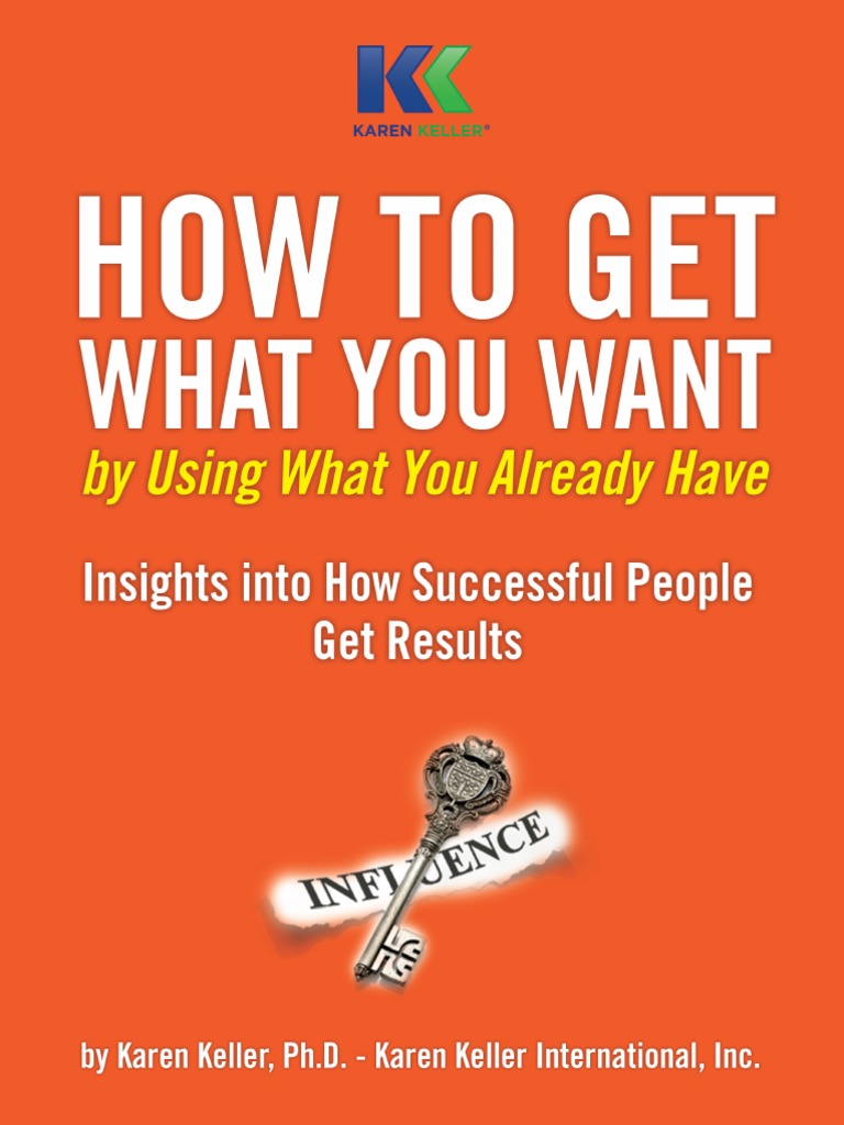 How To Get What You Want | PDF | Trust (Emotion) | Persuasion