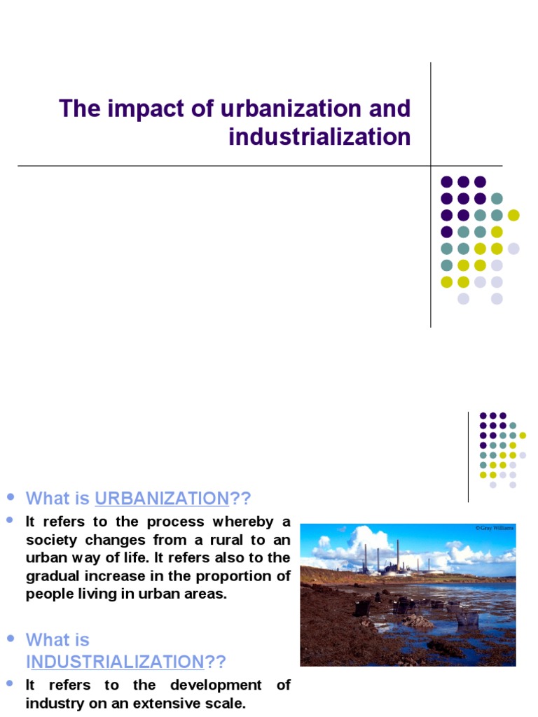 Impact of Industrialisation, Urbanization and Agricultural Revolution ...