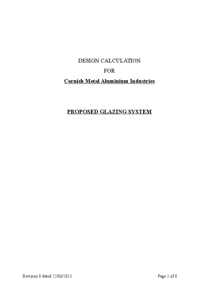 Design Calculations for an Aluminium Glazing Structure in Cornish Metal ...