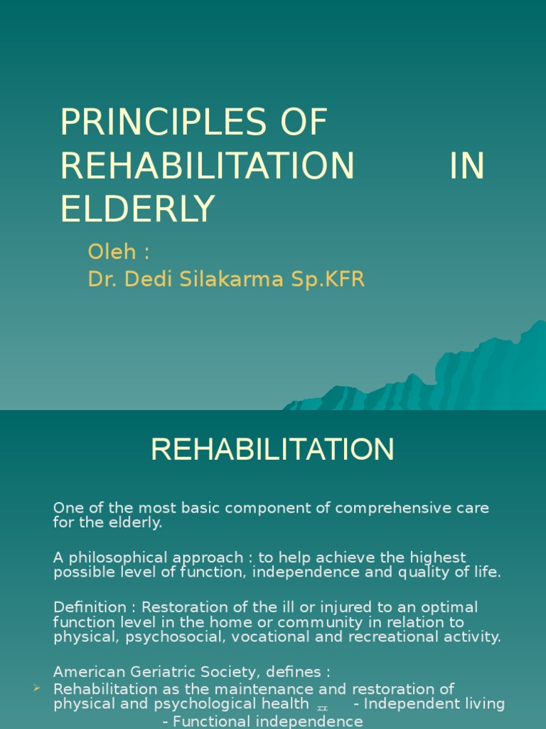 Day 3 Principles of Rehabilitation in Elderly The Newest | PDF ...